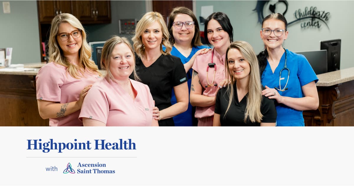 Highpoint Health with Ascension Saint Thomas | Lifepoint Health Careers